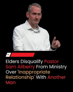 SSA/ CELIBACY CRASH AND BURN: SAM ALLBERRY CONFESSION AND RESIGNATION ...